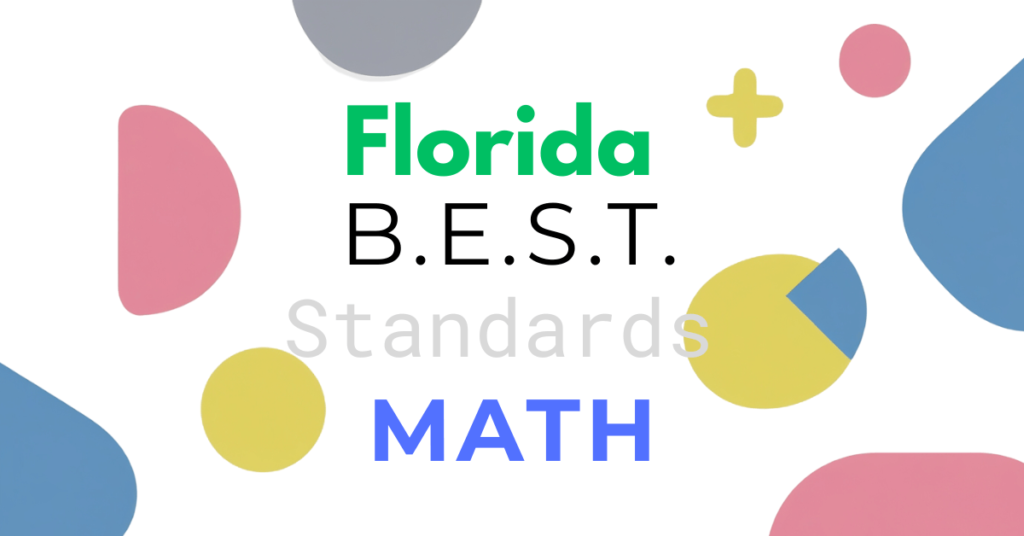 Florida BEST Standards for MATH: #1 Parent’s Guide