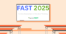 Prepare for Florida Assessment of Student Thinking (FAST) in 2025